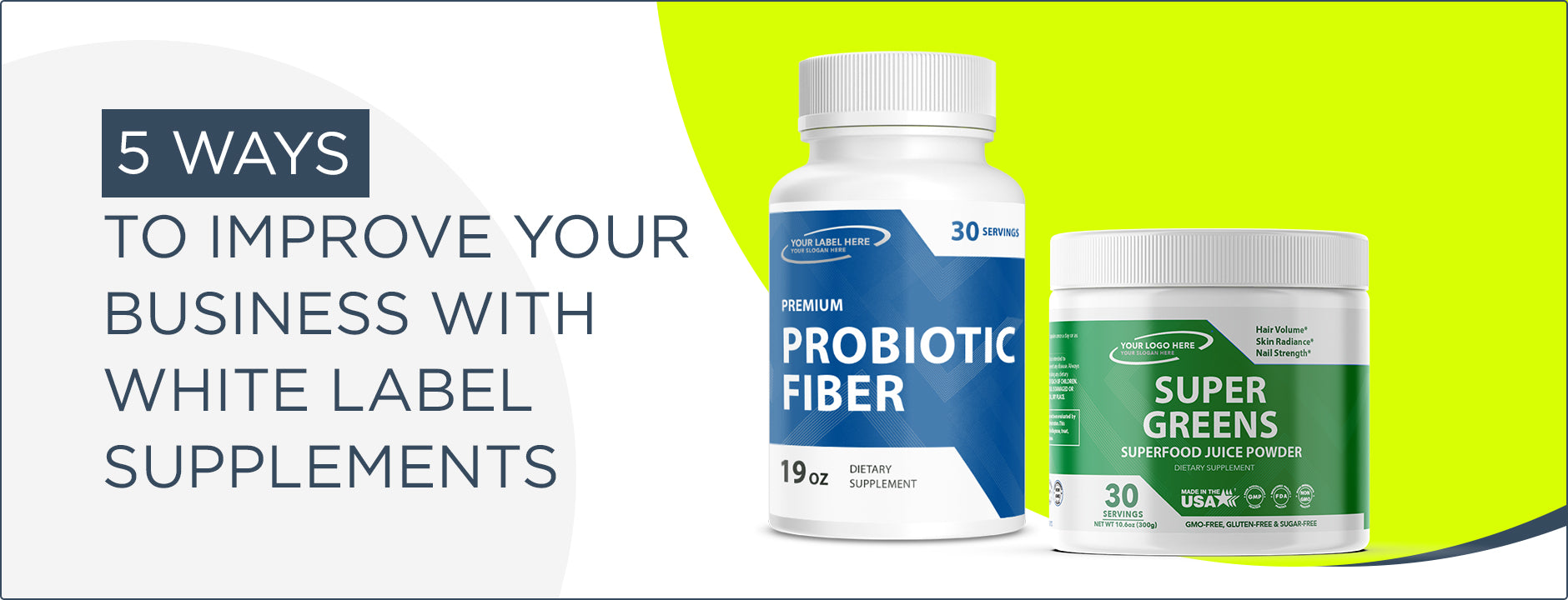 5 Ways To Improve Your Business With White Label Supplements – White ...
